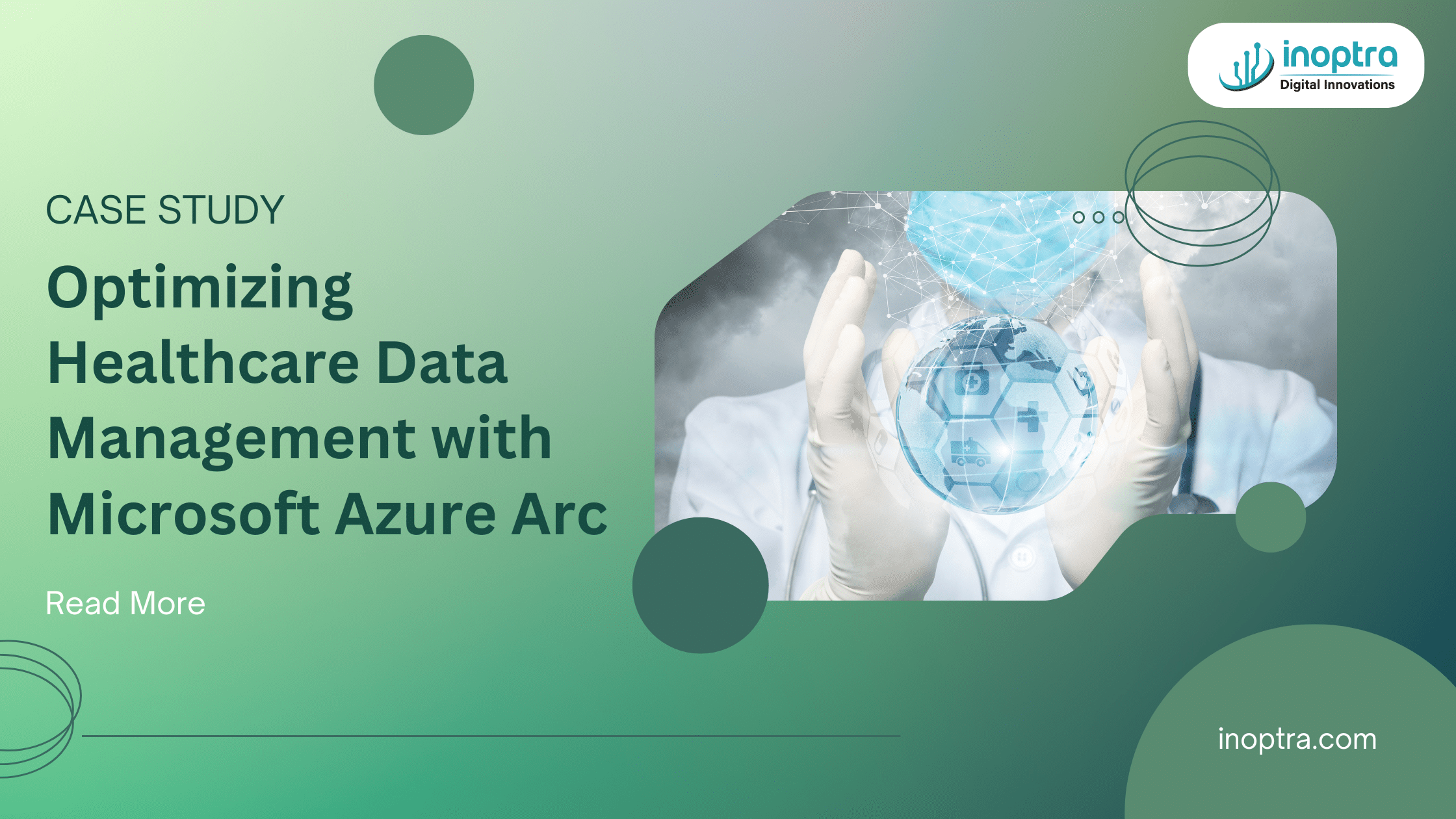 Case Study : Optimizing Healthcare Data Management with Microsoft Azure ...